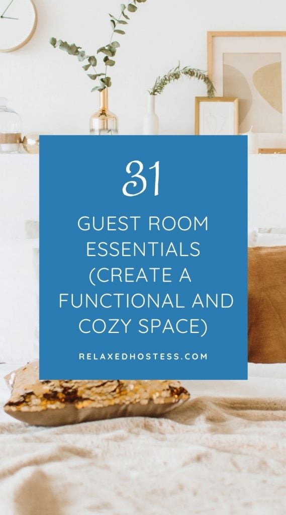 31 Guest Room Essentials for a Cozy and Functional Space