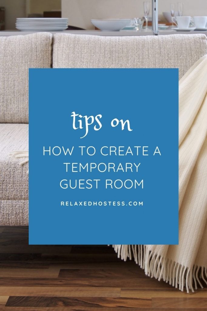 How to Create a Cozy Temporary Guest Room in Any Space