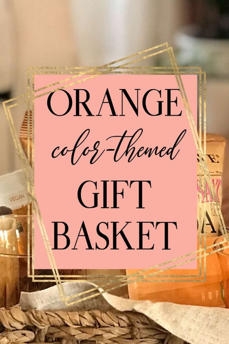 Orange Color-Themed Gift Basket (& orange gift ideas)