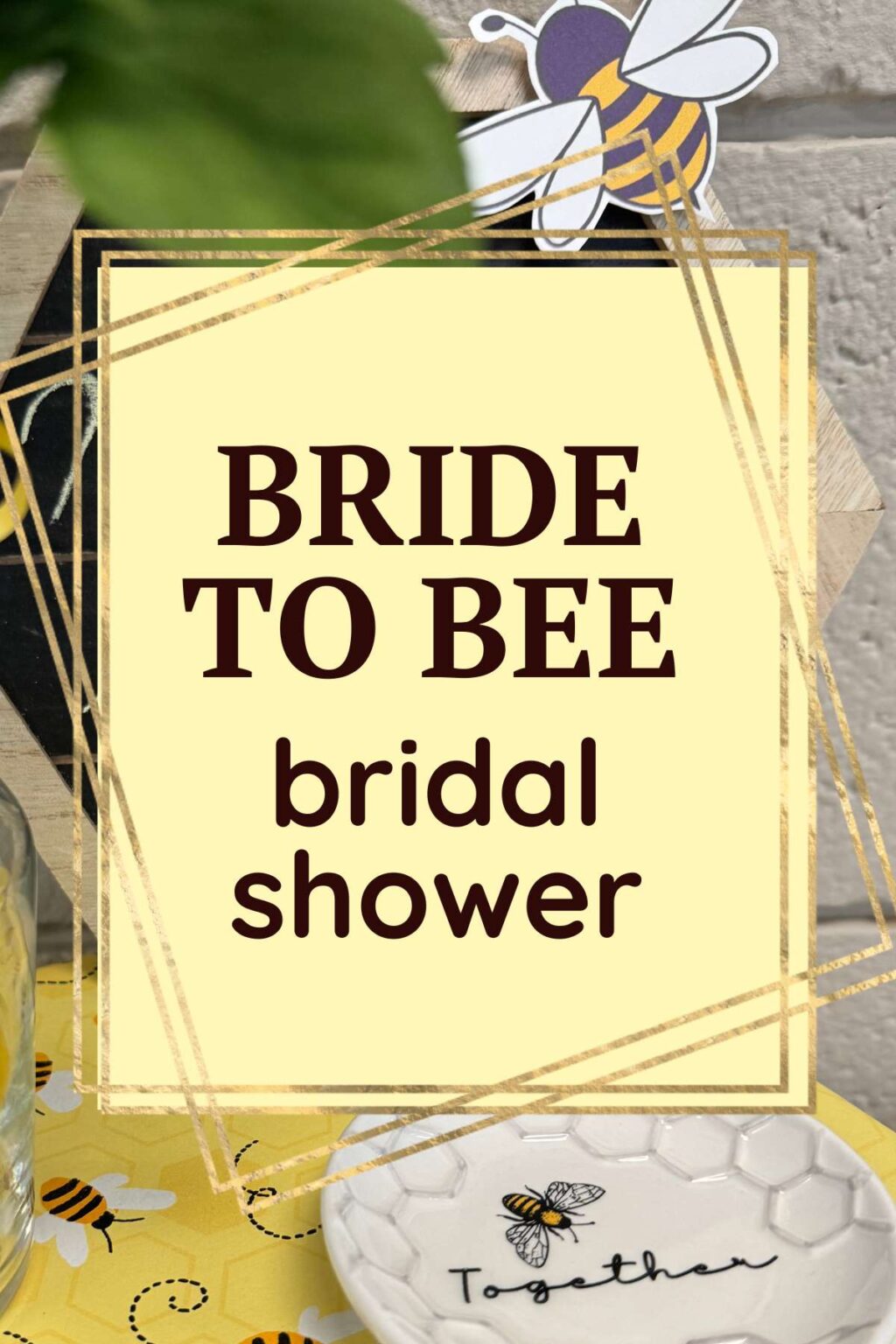 Cute Bride to Bee Bridal Shower on Low Budget