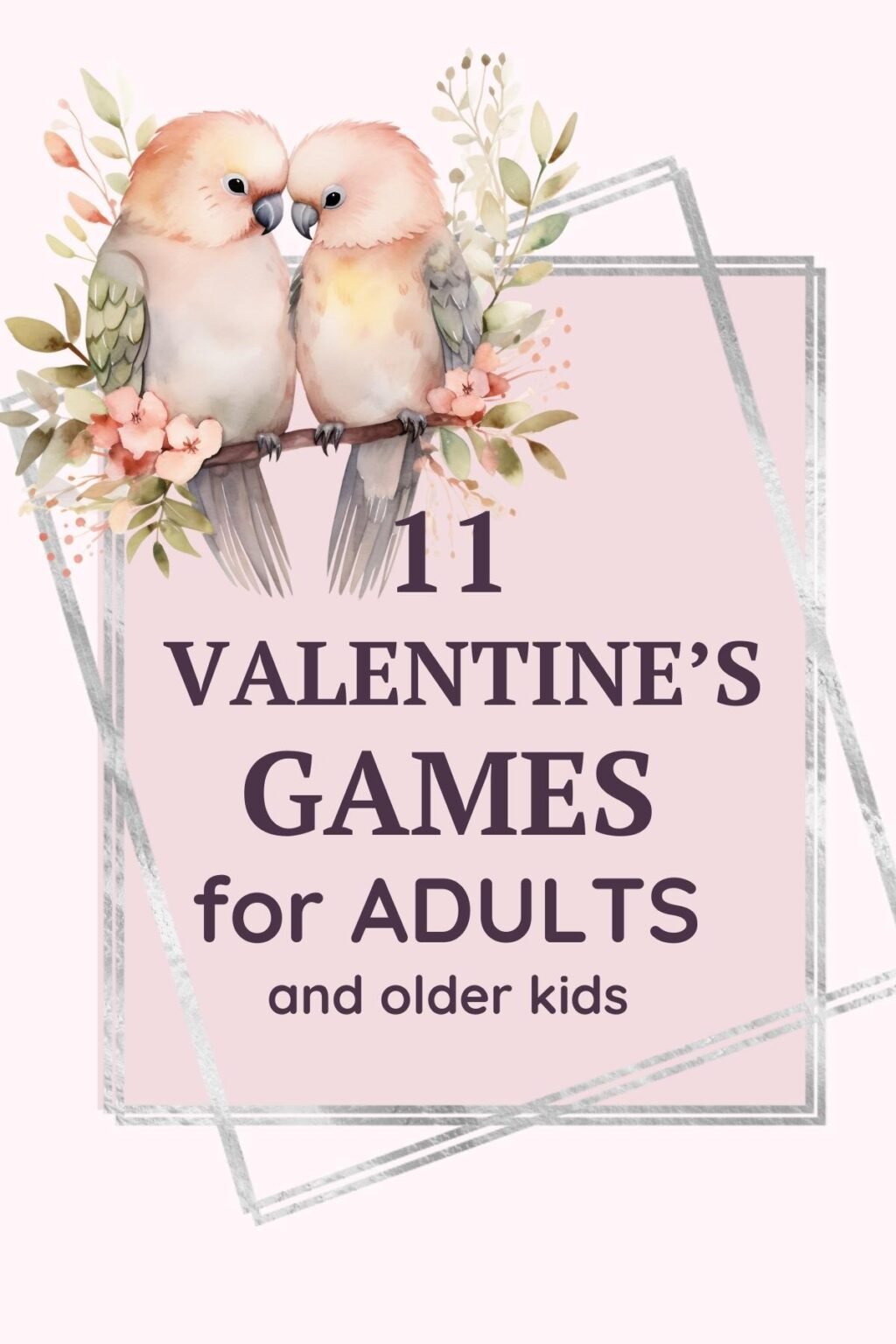 11 Valentine's Games for Adults (Lovebirds)