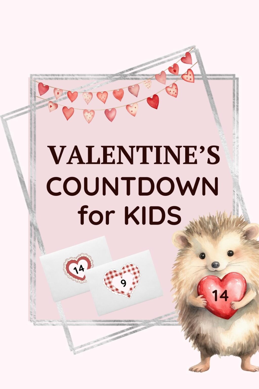 Valentine's Countdown for Kids